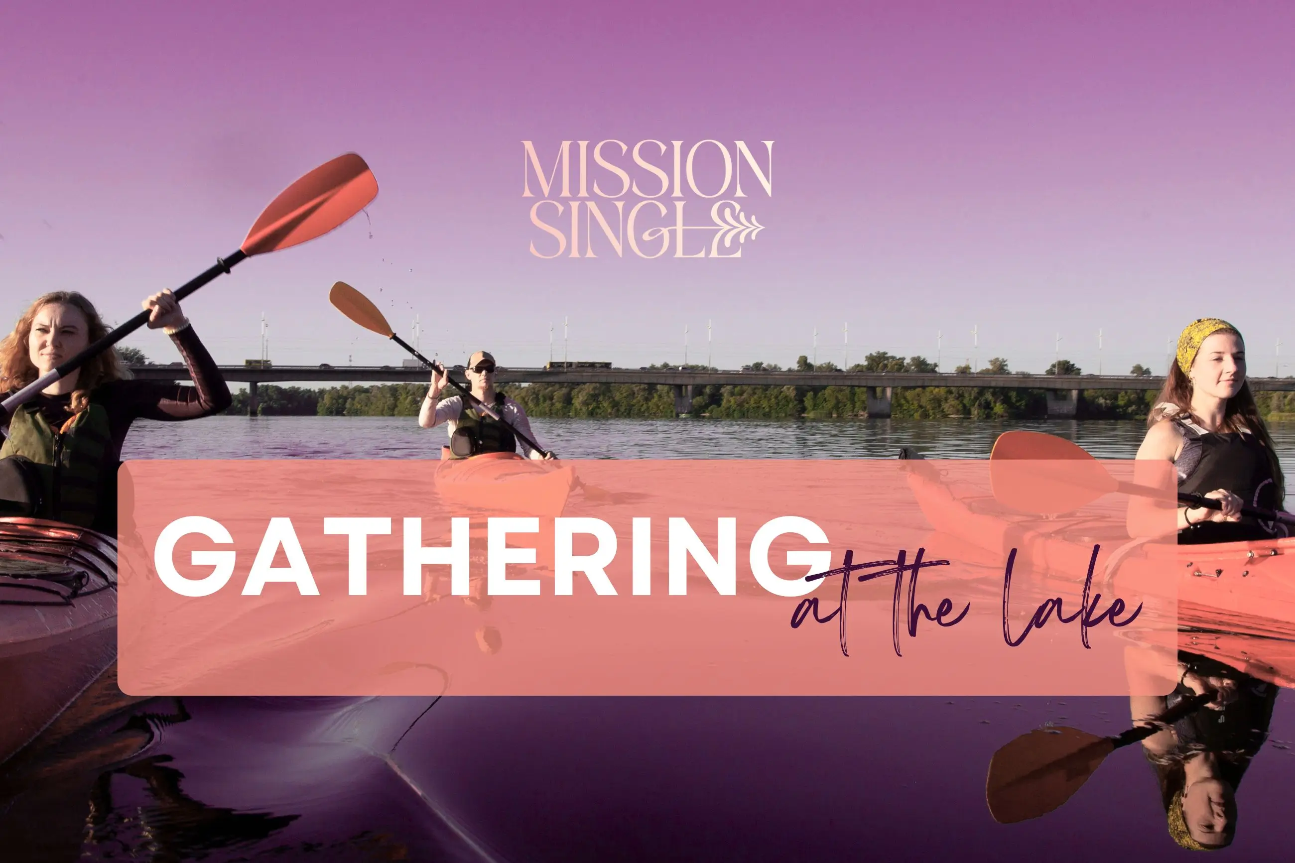 Gathering at the Lake - Mission Single